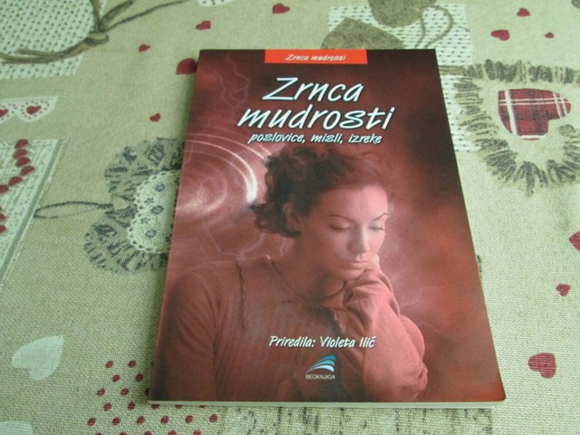 ZRNCA MUDROSTI - poslovice, misli, izreke