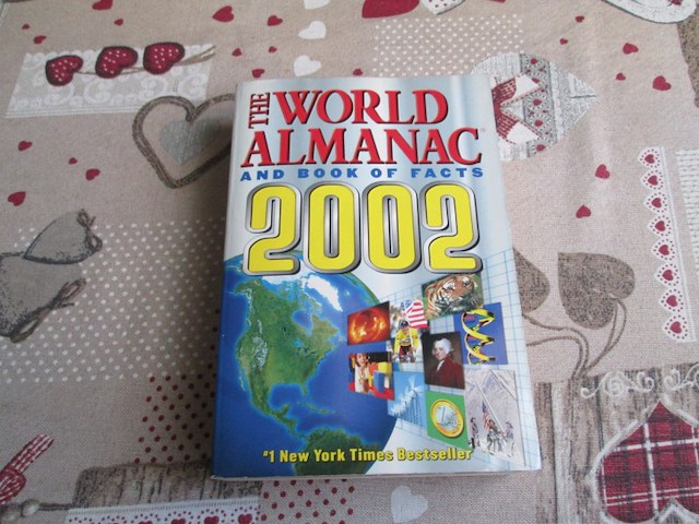THE WORLD ALMANAC AND BOOK OF FACTS 2002