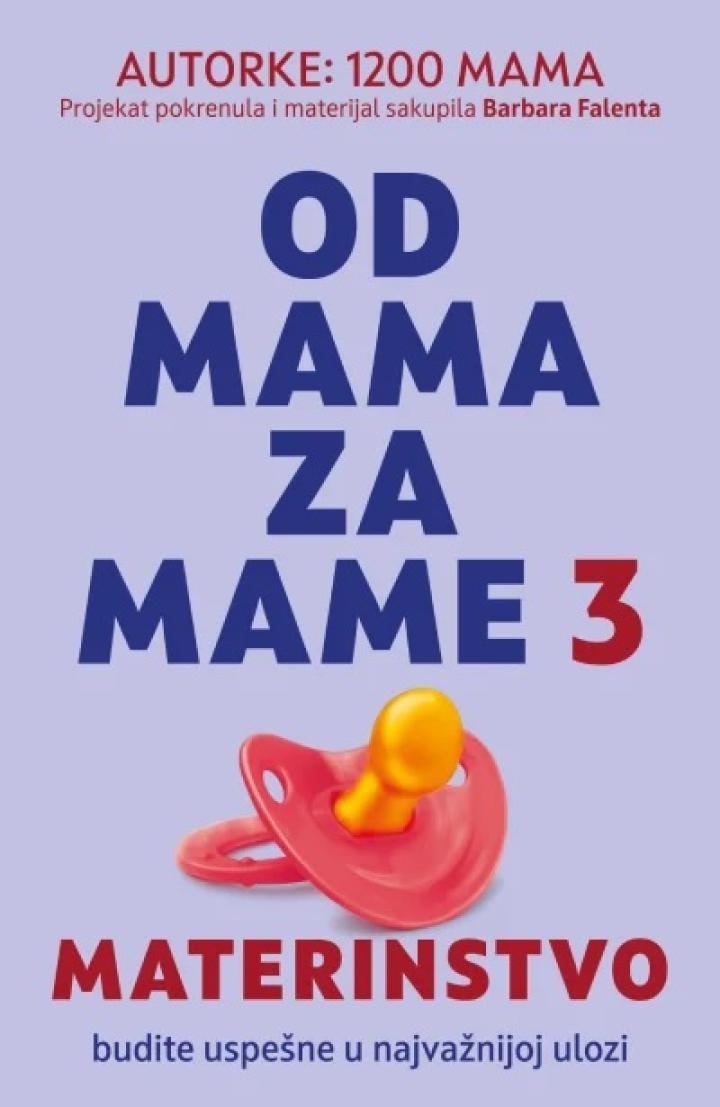 OD MAMA ZA MAME 3: MATERINSTVO
