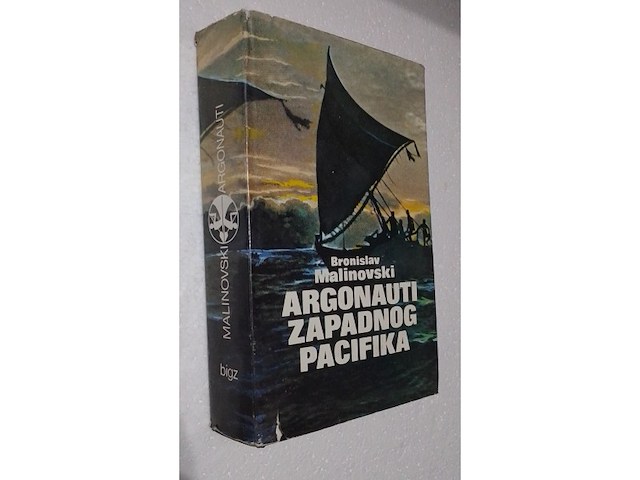 ARGONAUTI ZAPADNOG PACIFIKA - Bronislav Malinovski