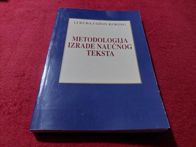 Metodologija izrade naučnog teksta Li Kuba i Džon Kokin