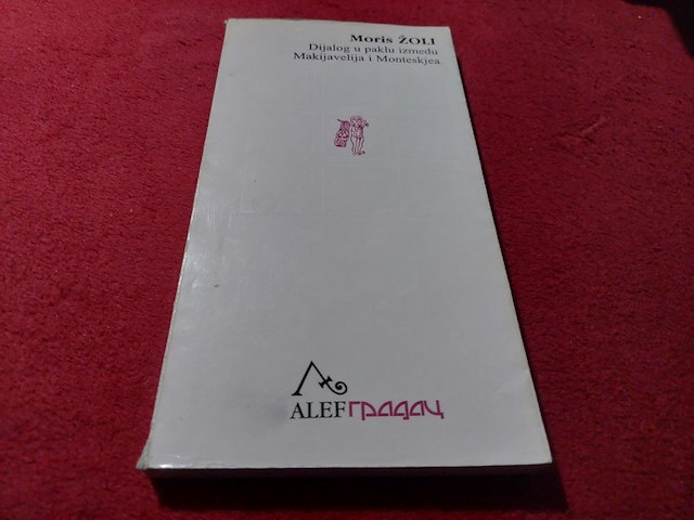 Dijalog u paklu između Makijavelija i Monteskjea Žoli
