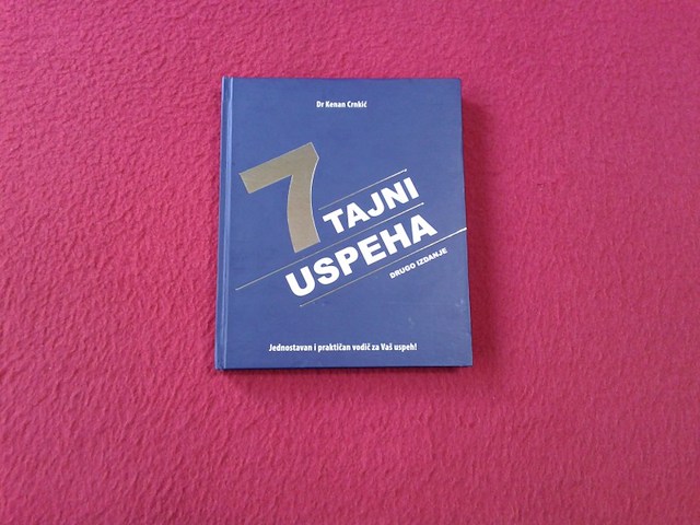 7 tajni uspeha - Kenan Crnkić