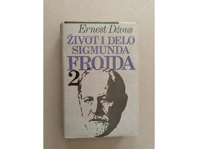 Ernest Džons - Život i delo Sigmunda Frojda 2
