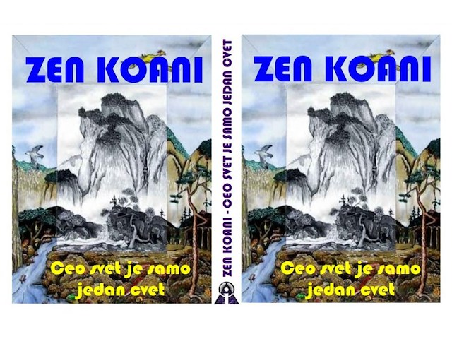 Zen koani – ceo svet je samo jedan cvet