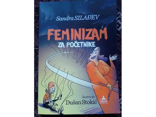 Sandra Silađev / Feminizam za početnike