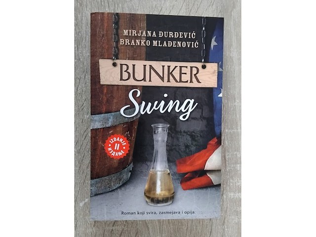 Bunker Swing Mirjana Đurđević, Branko Mlađenović