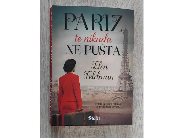 Pariz te nikada ne pušta Elen Feldman