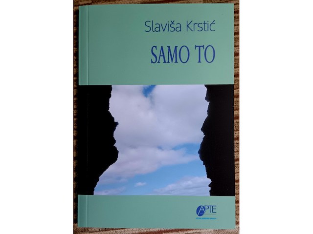 Slaviša Krstić - Samo to (minimalistička poezija)
