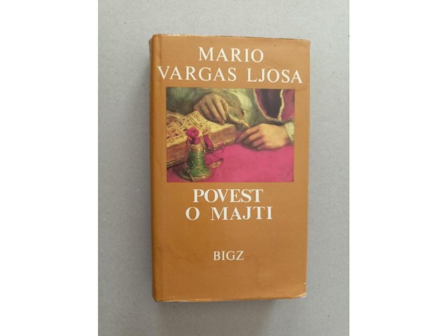 Povest o Majti - Mario Vargas Ljosa