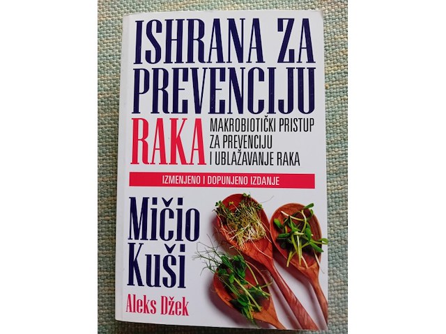 Mičio Kuši Ishrana za prevenciju raka