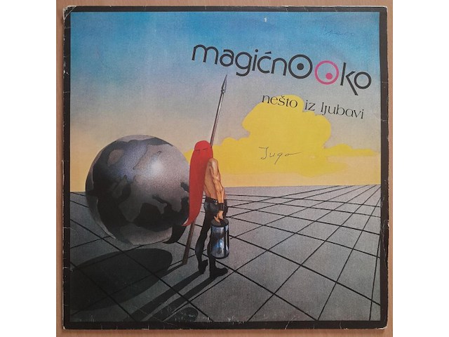 Magično Oko – Nešto Iz Ljubavi