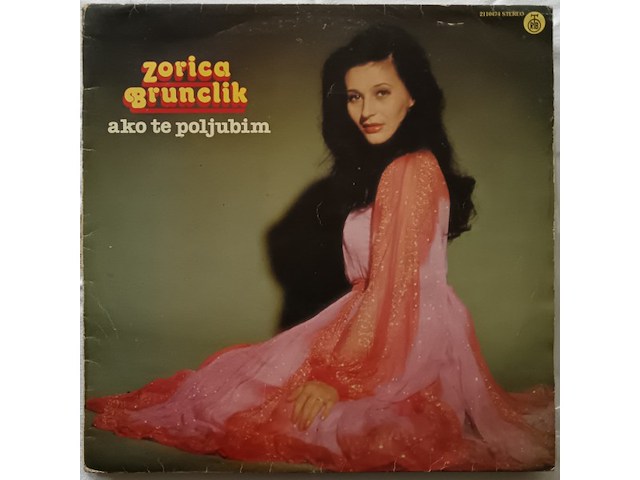 ZORICA  BRUNCLIK  -  AKO  TE  POLJUBIM