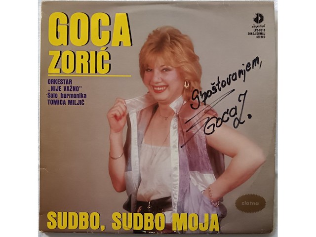 GOCA ZORIC - SUDBO, SUDBO MOJA (Neslusana )