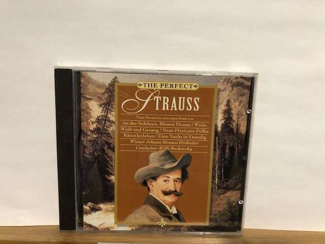 Johann Strauss Jr. – The Perfect Strauss