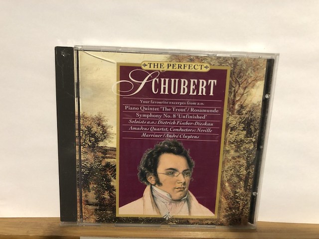 Franz Schubert – The Perfect Schubert