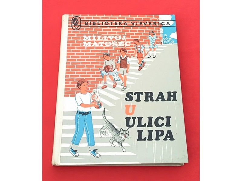 Strah u ulici Lipa Milivoj Matošec