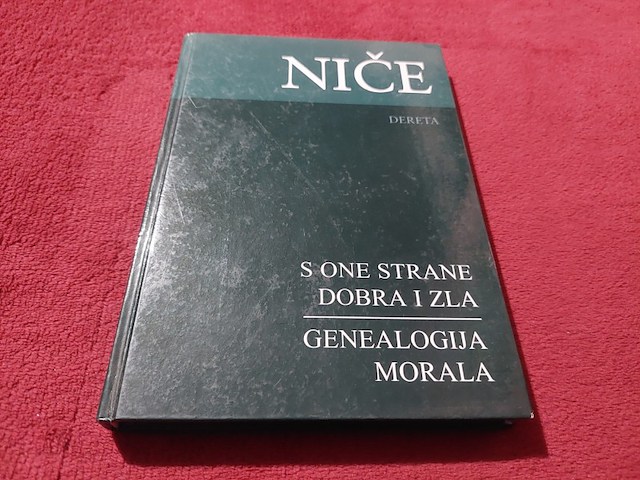 S one strane dobra i zla Genealogija morala Niče