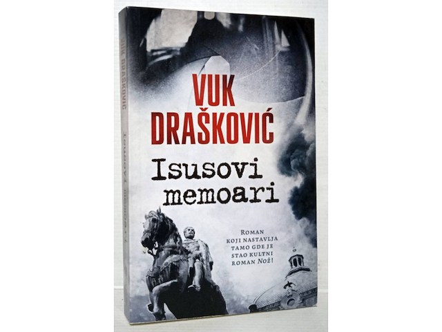 ISUSOVI MEMOARI, Vuk Drašković