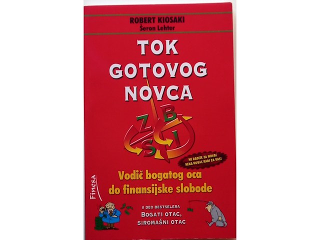 Kiosaki: TOK GOTOVOG NOVCA