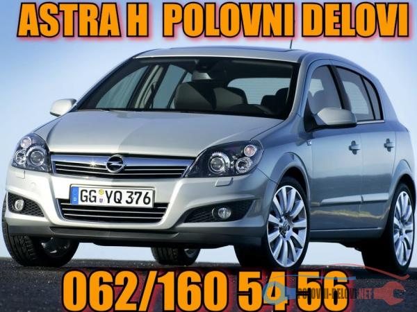 Polovni Delovi Za Opel Astra H Astra H Astra H GTC Kompletan Auto U Delovima