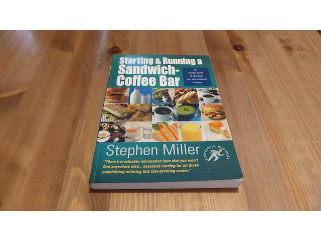 Stephen Miller Starting and Running Sandwich  Coffe bar