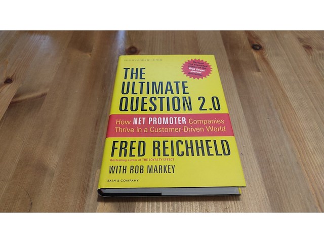 Fred Reichheld, The Ultimate Question 2.0