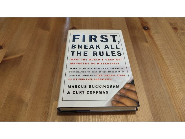 Marcus Buckingham, First, Break All The Rules