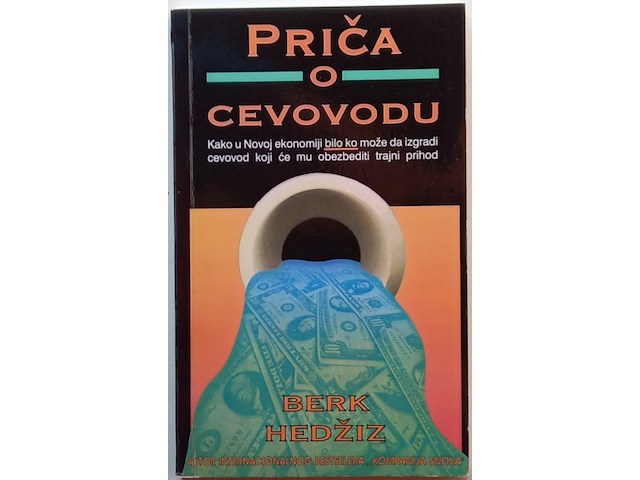 Berk Hedžiz: PRIČA O CEVOVODU