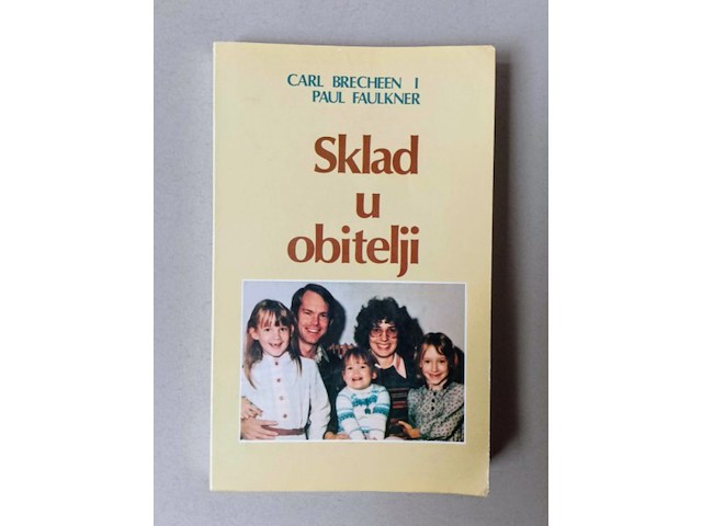 SKLAD U OBITELJI - Carl Brecheen-Paul Faulkner