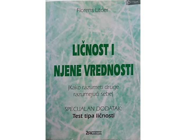 Florens Litoer: LIČNOST I NJENE VREDNOSTI