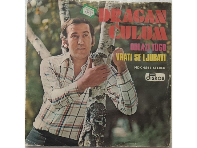 DRAGAN CULUM - ODLAZI TUGO