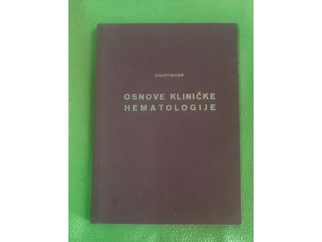 Osnove klinicke hematologije -1963g