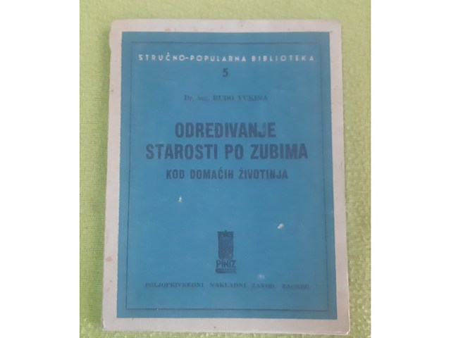 Odredjivanje starosti po zubima kod domacih zivotinja
