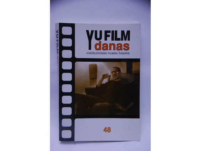 YU film danas - jugoslovenski filmski časopis br. 48
