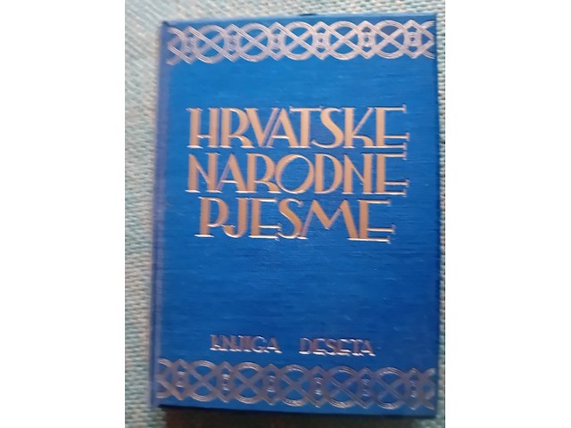Hrvatske narodne pjesme Knjiga deseta