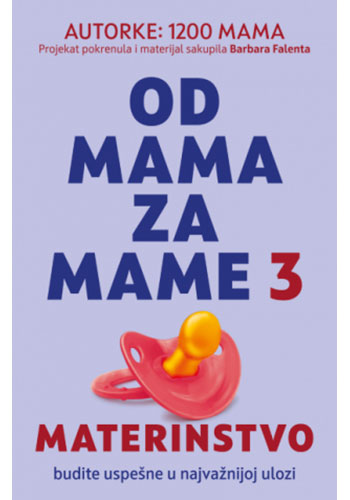 Od mama za mame 3 – Materinstvo 1200 mama