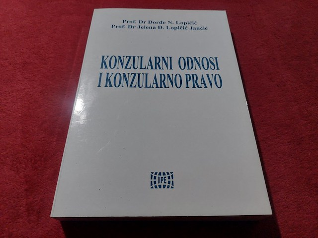 Konzularni odnosi i konzularno pravo Đ. Lopičić TOP