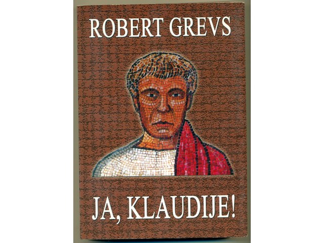 JA, KLAUDIJE Robert Grevs (NEKORIŠĆENO)