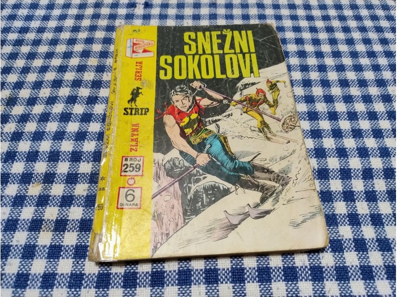 ZAGOR BROJ 259 SNEZNI SOKOLOVI