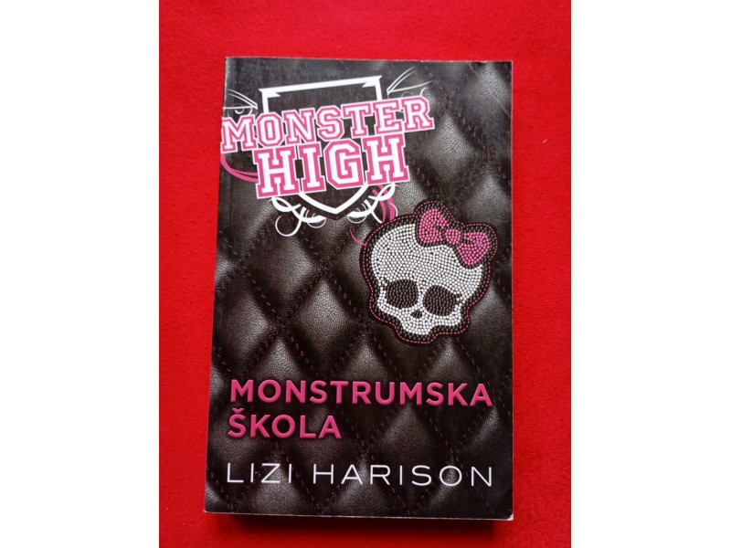 Monstrumska skola - Lizi Harison