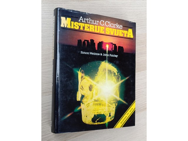MISTERIJE SVIJETA- Arthur C Clarke