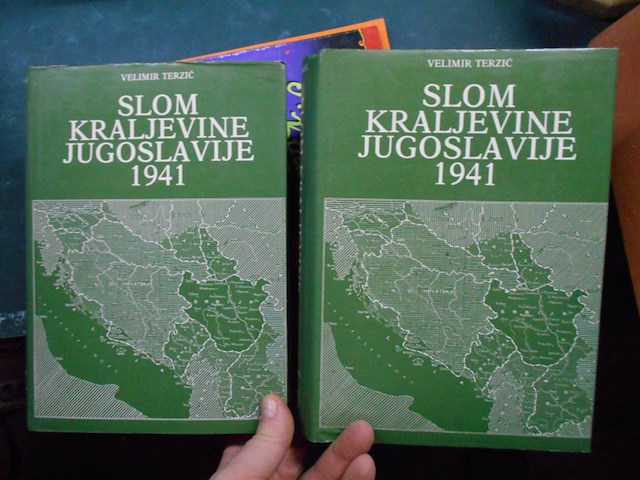 Velimir Terzić - SLOM KRALJEVINE JUGOSLAVIJE 1941.-1-2