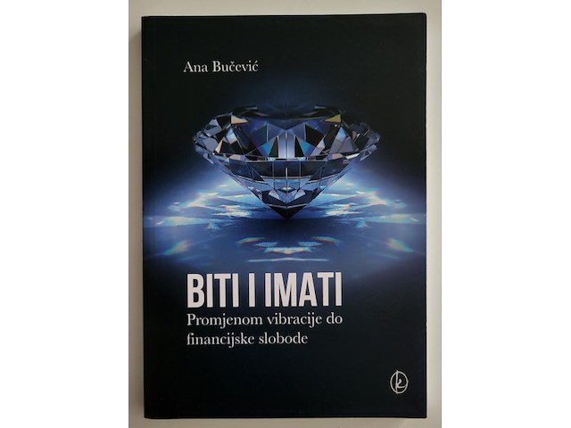Biti i imati - Ana Bučević