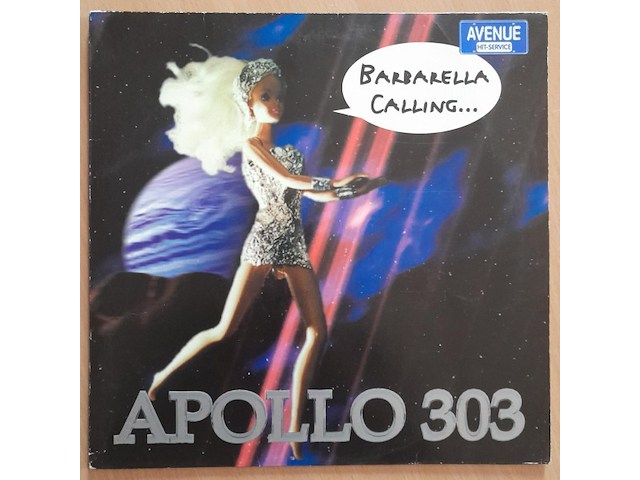 Apollo 303 – Barbarella Calling...GERMANY 1996 HOUSE