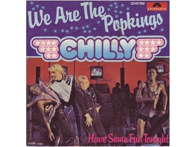 Chilly – We Are The Popkings Vinyl, 7`, 45 RPM, Singl