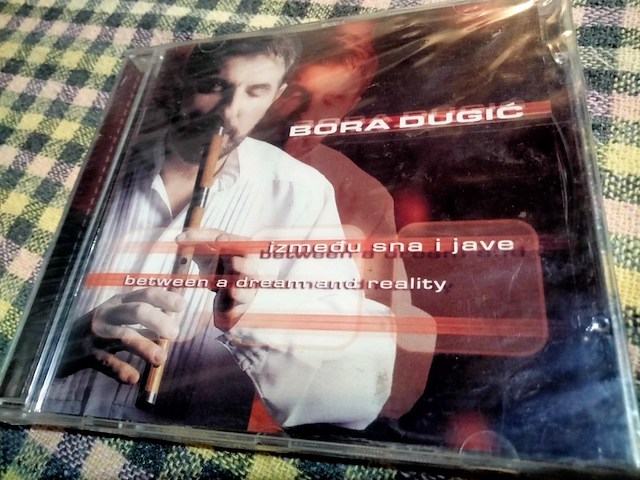 Bora Dugić - Između Sna I Jave (Between A Dream And Rea
