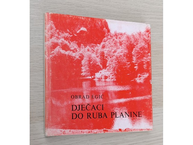 DJECACI DO RUBA PLANINE- Obrad Egic