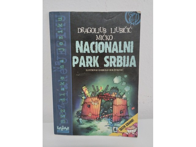 Nacionalni park Srbija Dragoljub Ljubičić Mićko