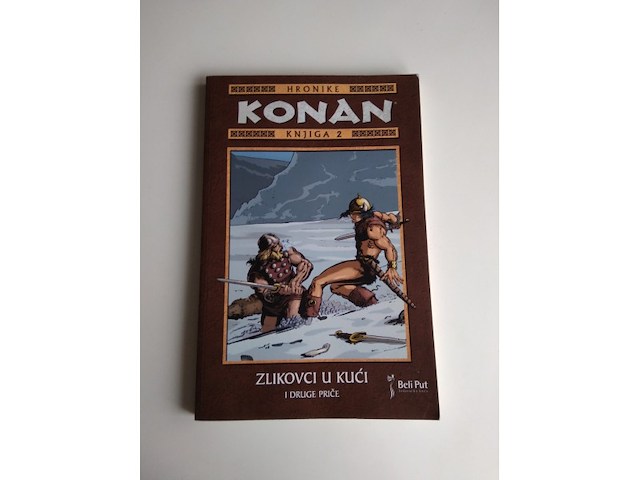 Konan hronike 2 - Zlikovci u kući beli put